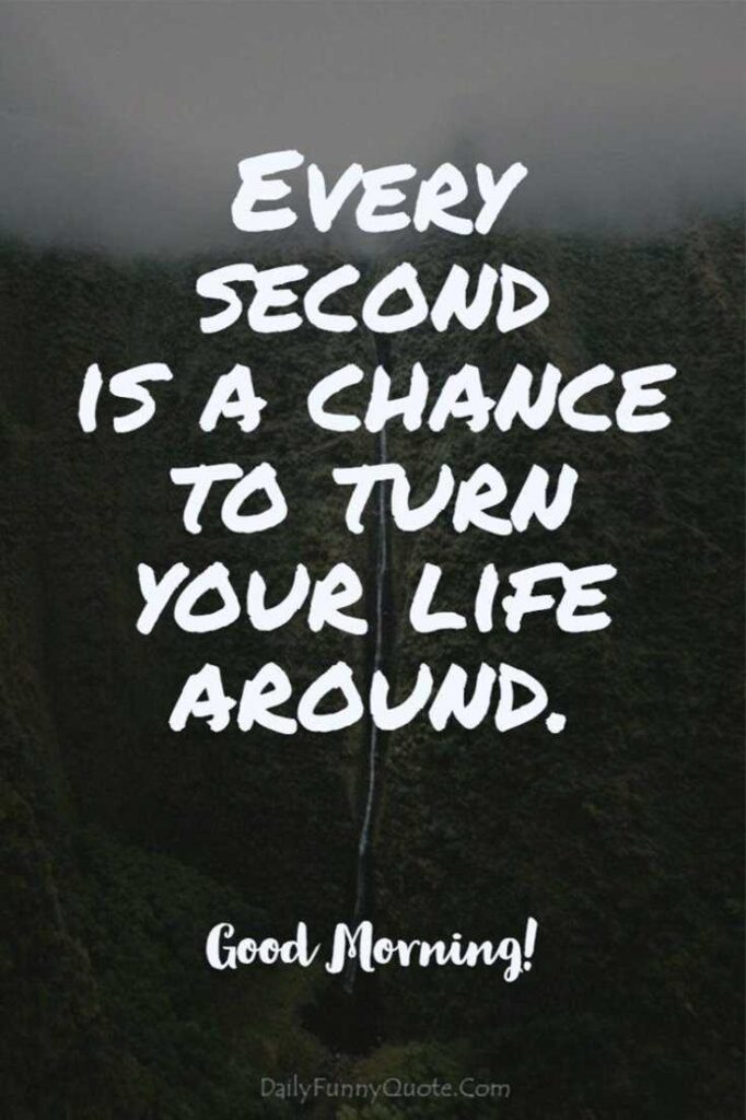56 Good Morning Inspirational Quotes With Beautiful Images – Tiny Positive