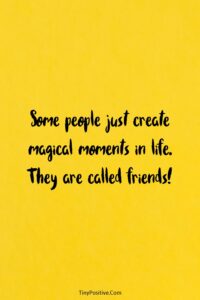 100 Inspirational Quotes for Friends - Friendships Thoughts – Tiny Positive