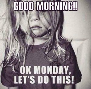 95 Funny Good Morning Memes With Images To Cheer You Up – Tiny Positive