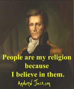 100 Andrew Jackson Quotes on Powerful Messages and Sayings – Tiny Positive