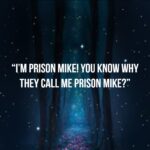 44 Famous Prison Mike Quotes To Give You The Office – Tiny Positive