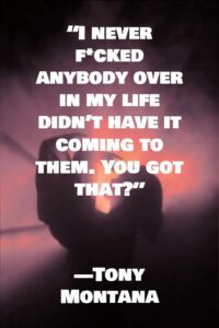55 Famous Scarface Quotes That’ll Always Be Iconic – Tiny Positive