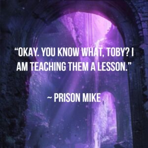 44 Famous Prison Mike Quotes To Give You The Office – Tiny Positive