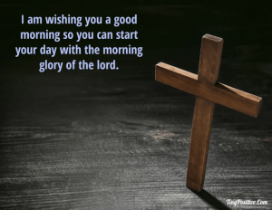 45 Religious Christian Good Morning Messages and Christian Greetings ...
