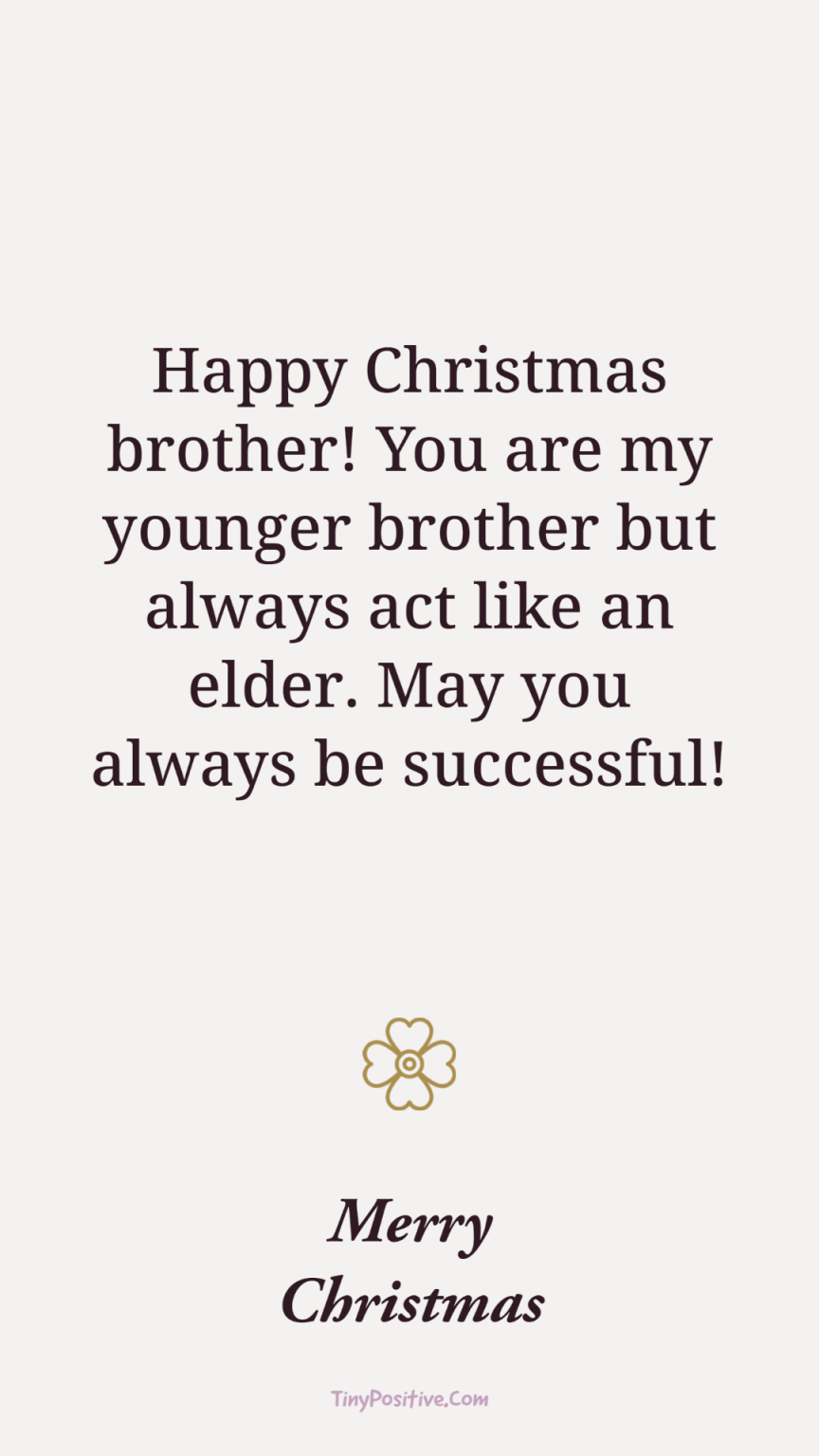 50 Best Merry Christmas Wishes For Brother - Merry Christmas Quotes ...