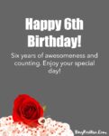 145+ Happy 6th Birthday Wishes & Best Messages