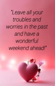 70 Weekend Quotes about Work Week to Celebrate – Tiny Positive