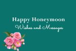 78 Honeymoon Wishes: Romantic Messages & Quotes – Tiny Positive