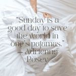 35 Sunday memes Quotes – Tiny Positive