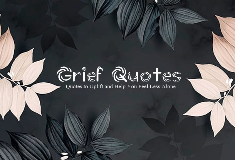 75 Grief Quotes about Grief and Loss and Mourning – Page 2 of 5 – Tiny ...