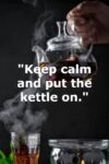 30 Best Tea Quotes to Enjoy with Every Cup – Tiny Positive