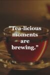 30 Best Tea Quotes to Enjoy with Every Cup – Tiny Positive