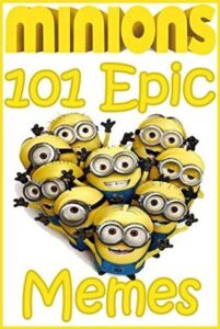 35 Epic Minion Memes That Are Too Funny – Tiny Positive