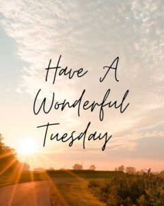 100+ Best Happy Tuesday Images & Greetings! Share the Vibe! – Tiny Positive